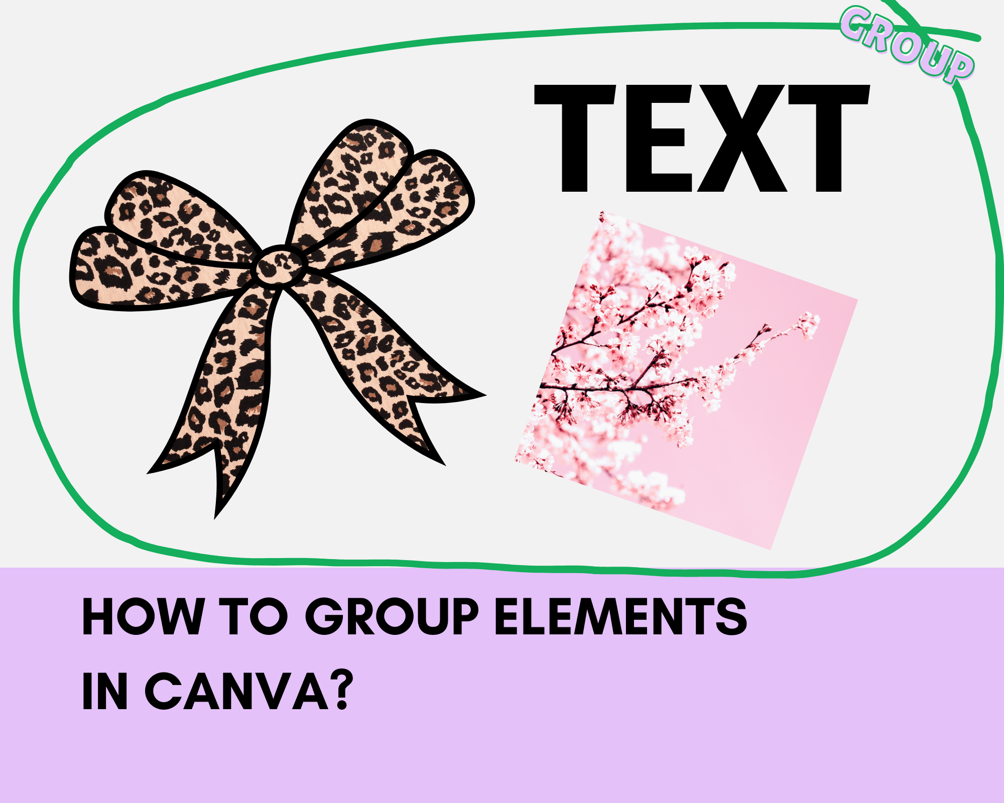 How to group elements in Canva? - GraphiCarola