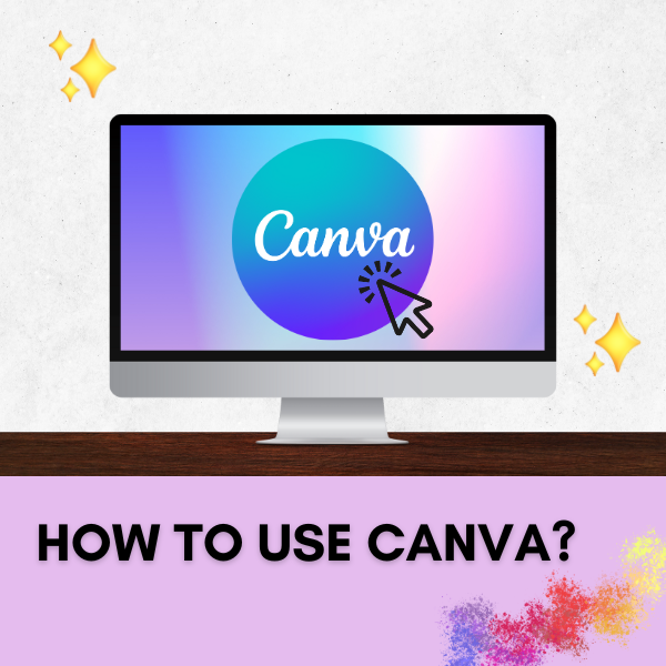 How to use Canva? - GraphiCarola